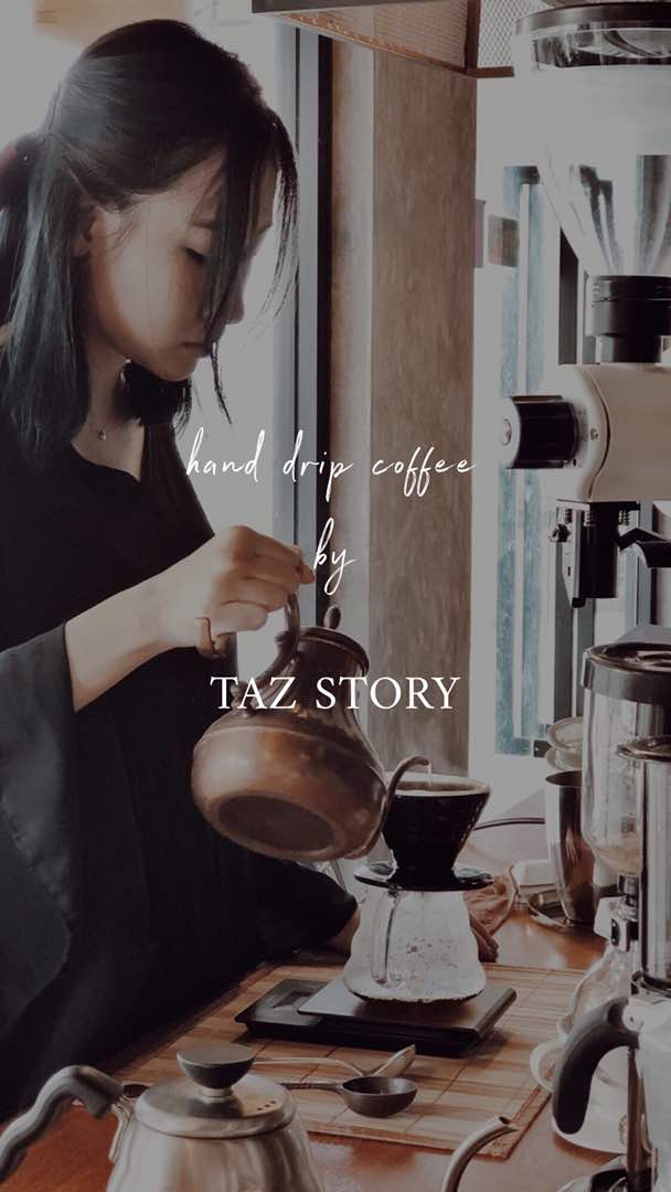 Hand Drip Coffee by Taz Story | STIVE ASIA